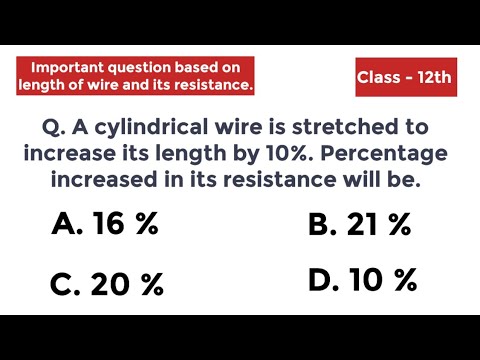 Important question based on length of wire and its resistance ...