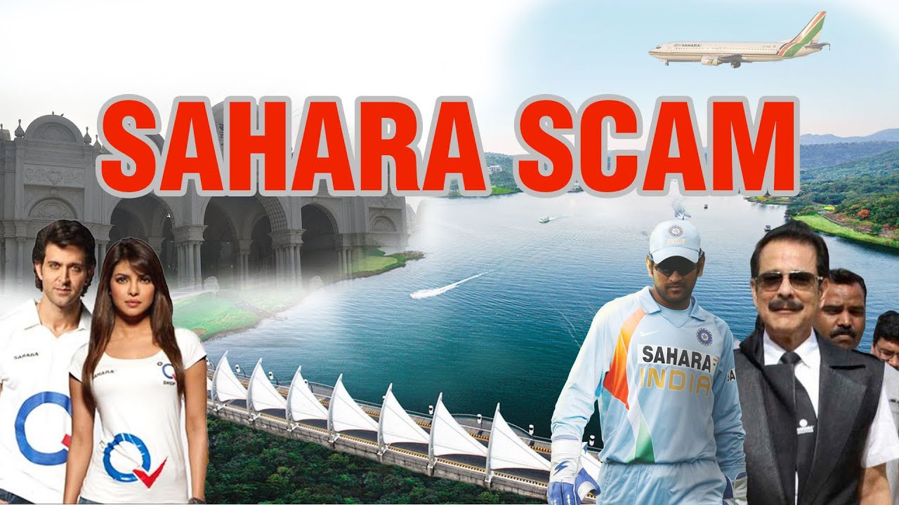 SAHARA INDIA SCAM | Subrata Roy | Sahara Shree | Sahara India Parivar ...
