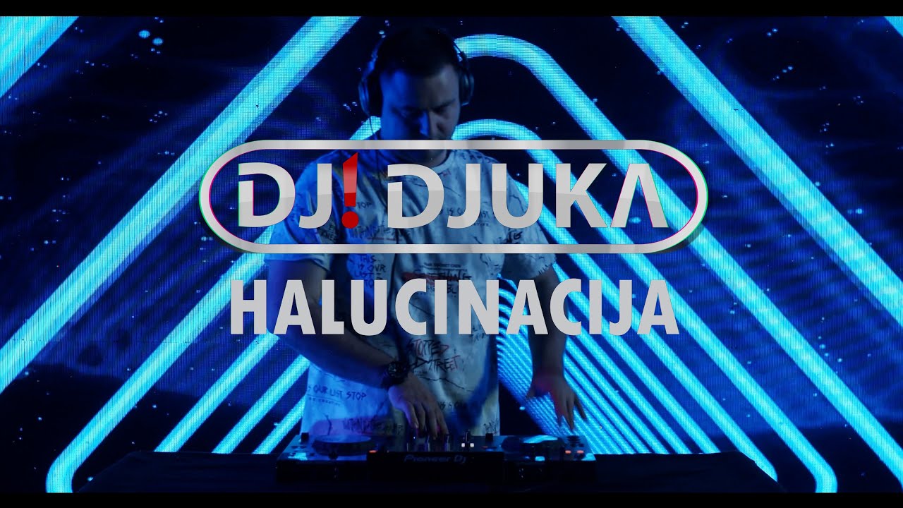 DJ! DJUKA - HALUCINACIJA - ( Official Music Video 2023 ) - YouTube