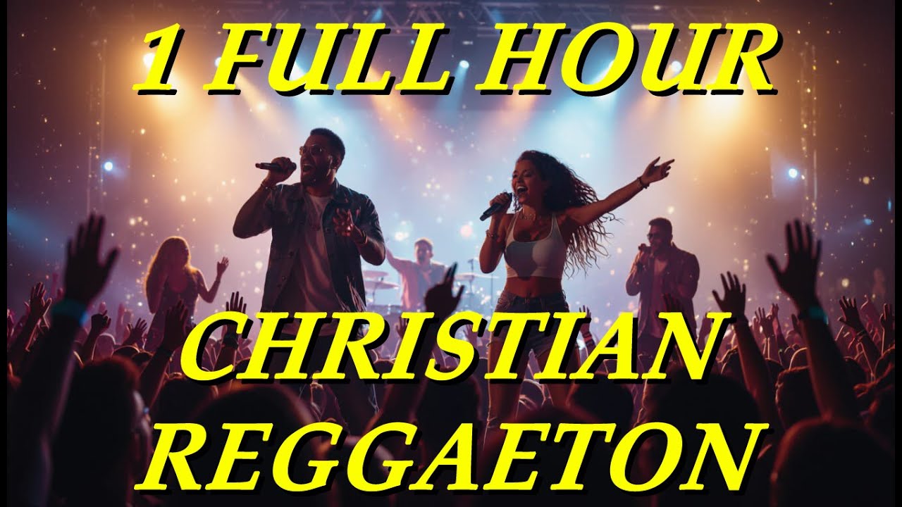 Energetic Christian Reggaeton | Full Hour Worship Session - YouTube