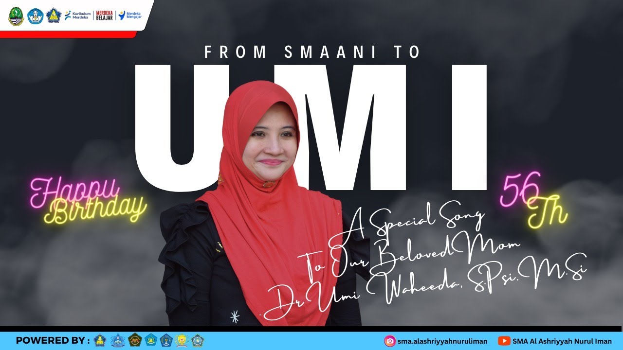 UMIKU | Spesial Milad Umi Ke-56 | SMA Al Ashriyyah Nurul Iman - YouTube