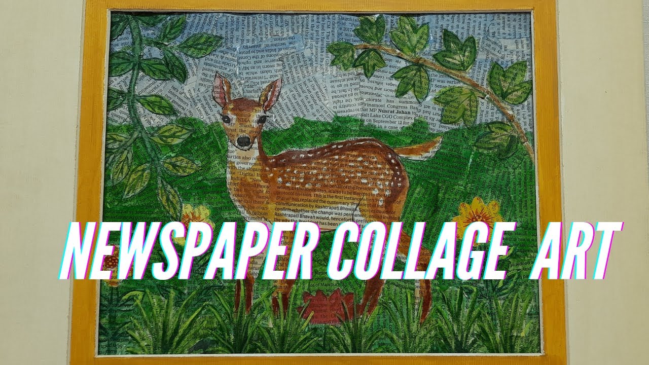 Newspaper Collage Art | Fawn | - YouTube