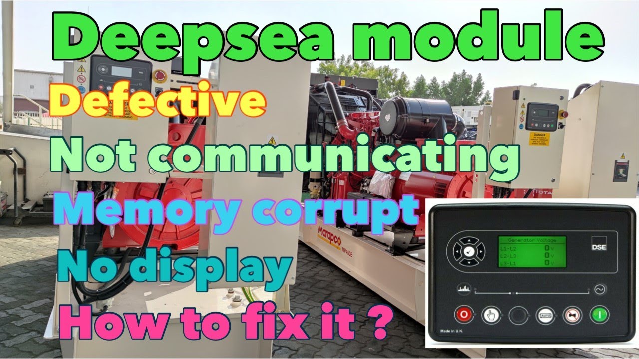 DEEPSEA MODULE defective, not communicating, memory corrupt, no display ...