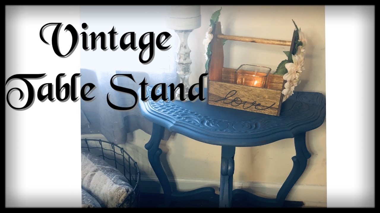 Vintage Table Stand-Thrifted Furniture Flip 2020 - YouTube