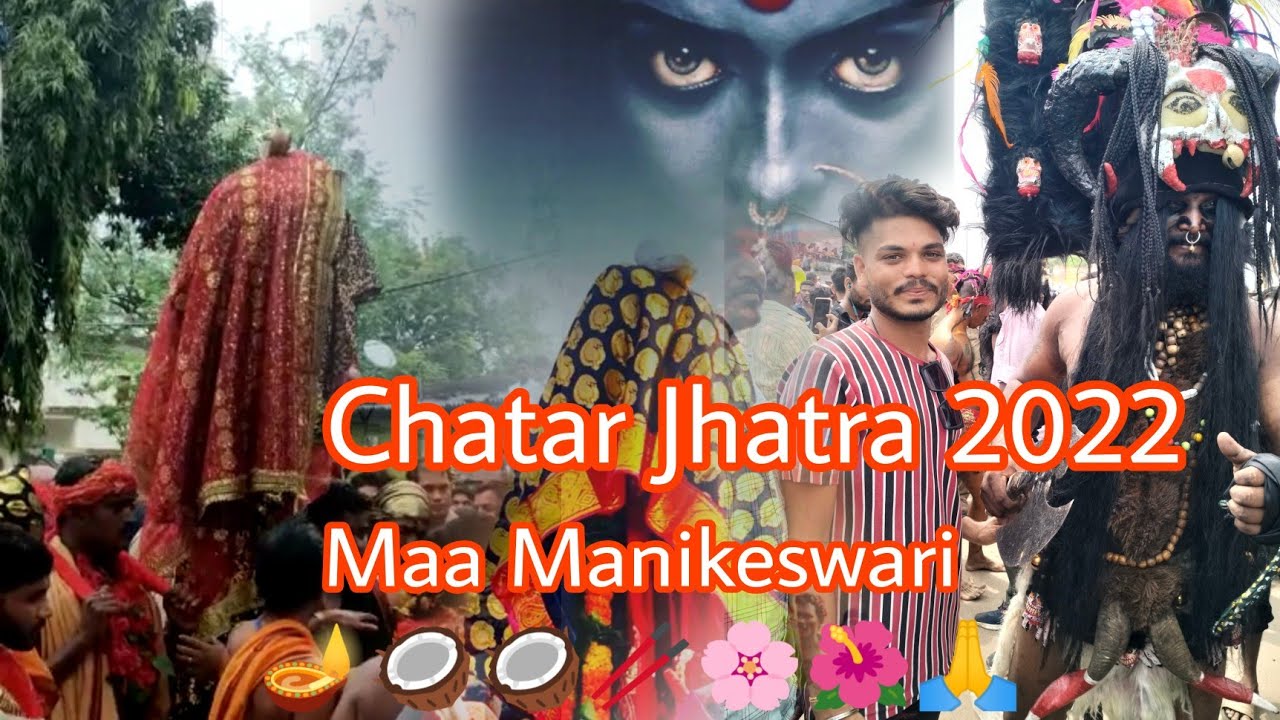 Jay Maa Manikeswari🪔🥥🥥🥢 🙏 || #Chatar_Jatra_Full_Video #2022_Chatar ...