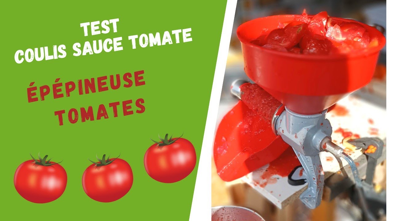 Test épépineuse Reber coulis sauce tomate presse tomate sauce tomate ...