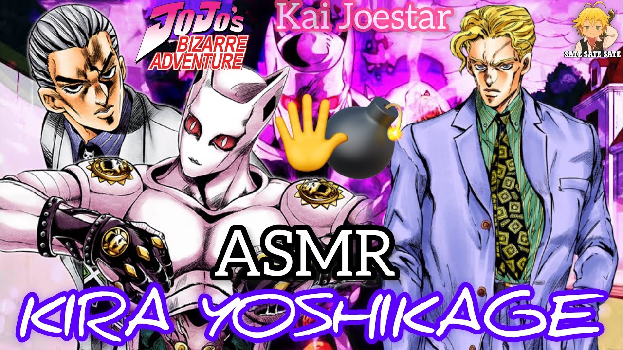 KIRA YOSHIKAGE X Listener ASMR ||| ROLEPLAY | JJBA: DiU [ESPECIAL DE ...