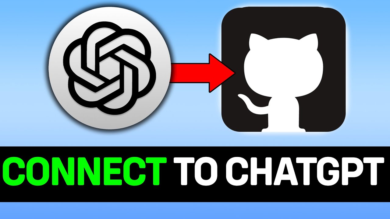 How To Connect Github To ChatGPT 2025 (Best Way) - YouTube