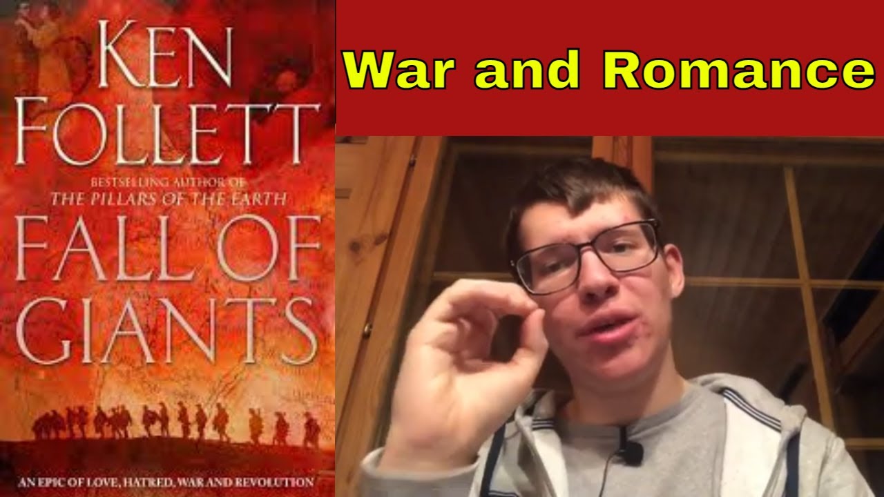 Ken Follett WW1 Epic is Good Historical Fiction: Fall of Giants Review ...