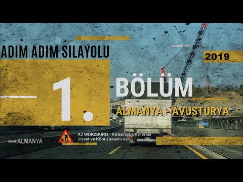 Adım Adım Sılayolu 2019 1.Bölüm Almanya - Avusturya Sıla Yolu izin Yolu FullHD
