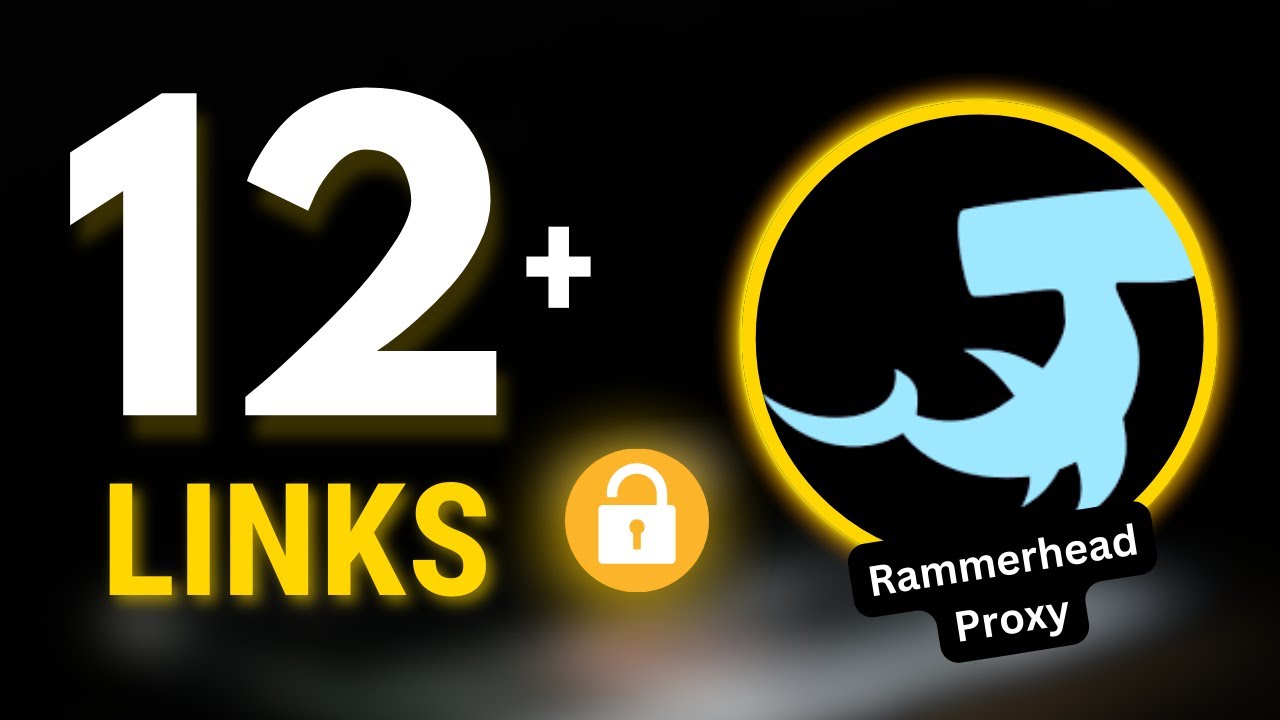 12+ New RAMMERHEAD Proxy Links 2025 | Unblocked Websites for School ...