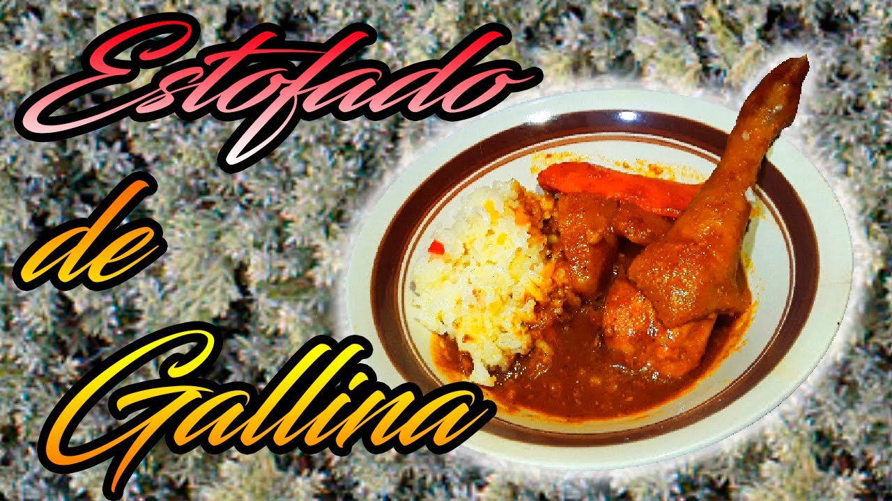Como se hace el Estofado de Gallina-GUATEMALTECO- - YouTube