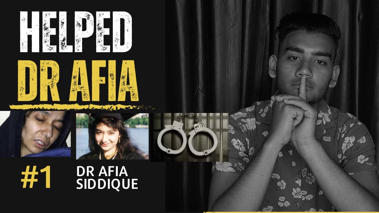 The Fight for Justice: Dr. Afia Siddique's Innocence Exposed"Uncovering ...