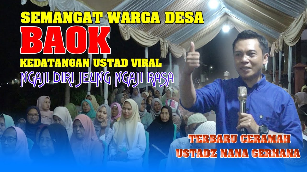USTAD NANA GERHANA TERBARU 2024 DI DESA BAOK - CIWARU-- KUNINGAN - YouTube