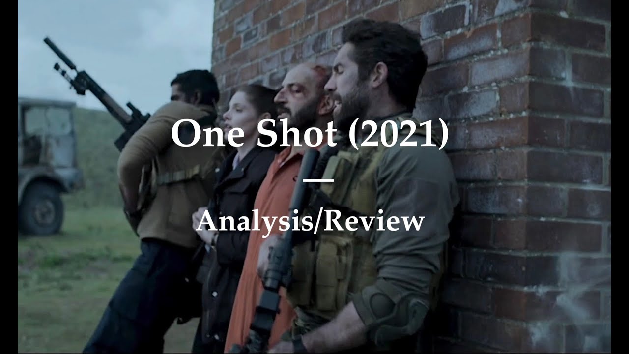One Shot (2021) Analysis/Review - YouTube