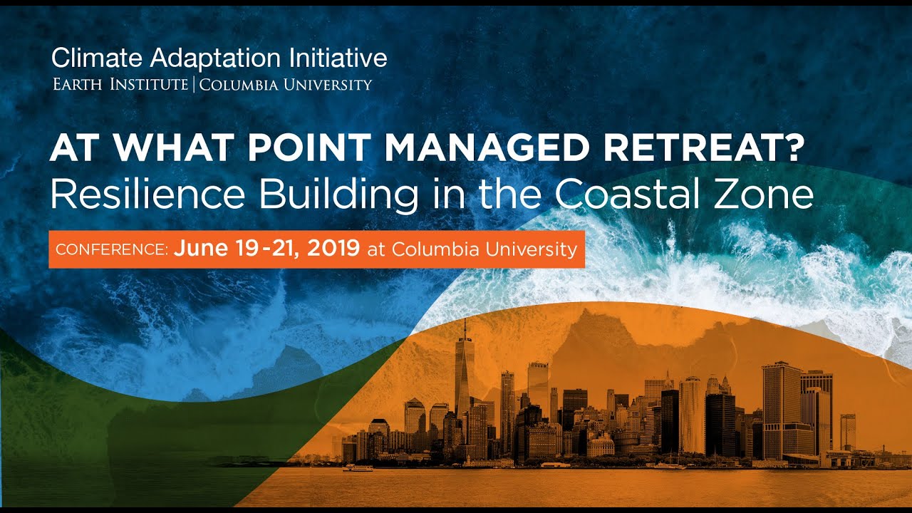 Opening Keynote: At What Point Managed Retreat? Resiliency Building in ...