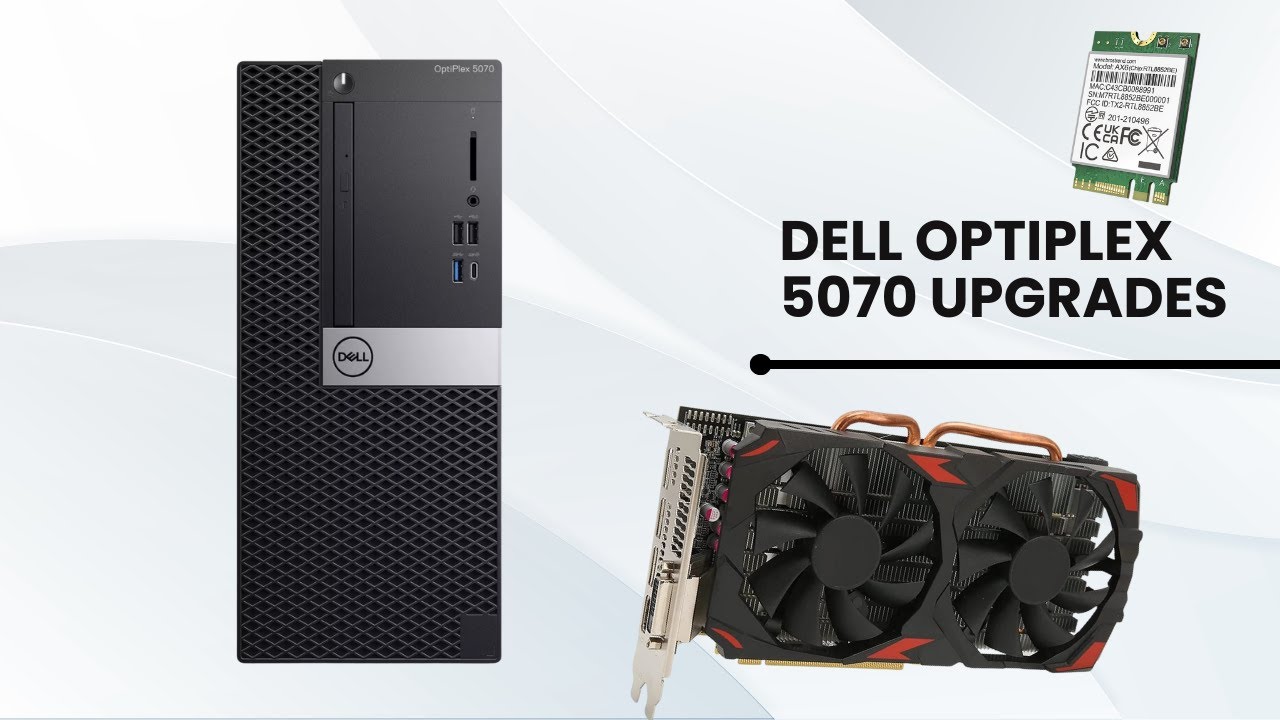 DELL Optiplex 5070 upgrades, WIFI & GPU - YouTube