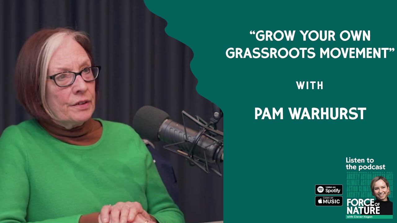 GROW YOUR OWN GRASSROOTS MOVEMENT | Clover Hogan & Pam Warhurst | Force ...