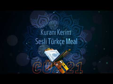 Kuranı Kerim | Kuranı Kerim Türkçe 21.Cüz Sesli Meal Dinle