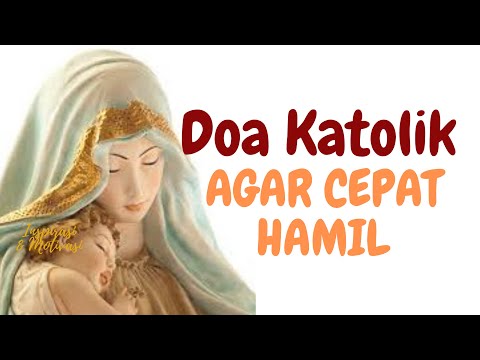 Doa Katolik Agar Cepat Hamil | Doa Cepat Hamil Katolik