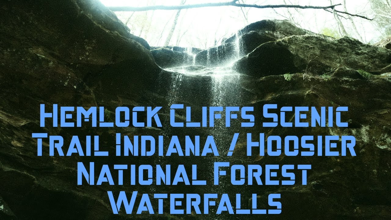 HEMLOCK CLIFFS SCENIC TRAIL INDIANA / Hiking Hoosier National Forest ...