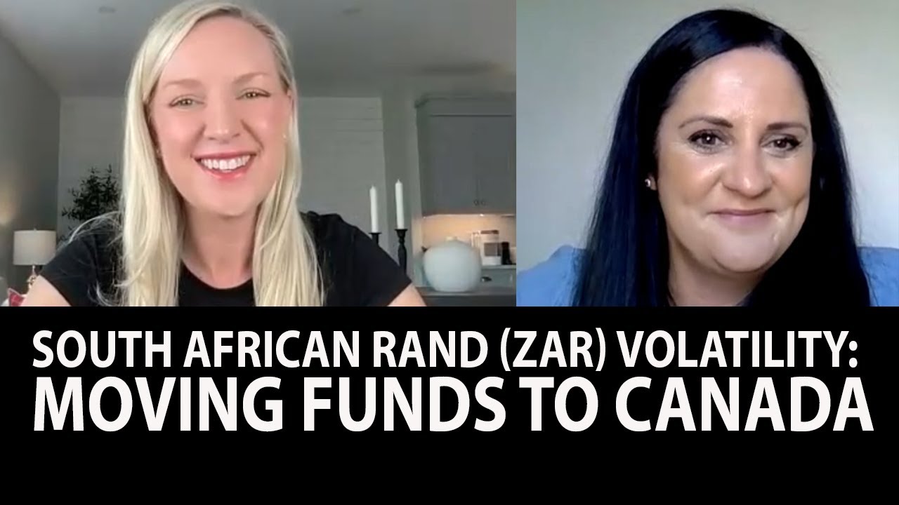 South African Rand volatility: moving funds to Canada - YouTube