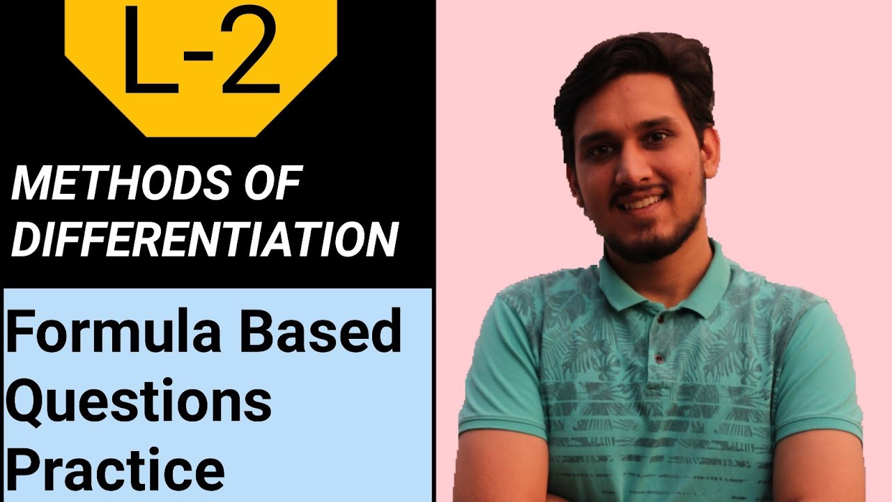 Questions based on Formula Based Differentiation | L-2 | Methods of ...