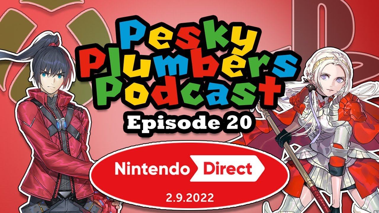 Pesky Plumbers Podcast Episode 20 - Company Buyouts and Nintendo Direct ...