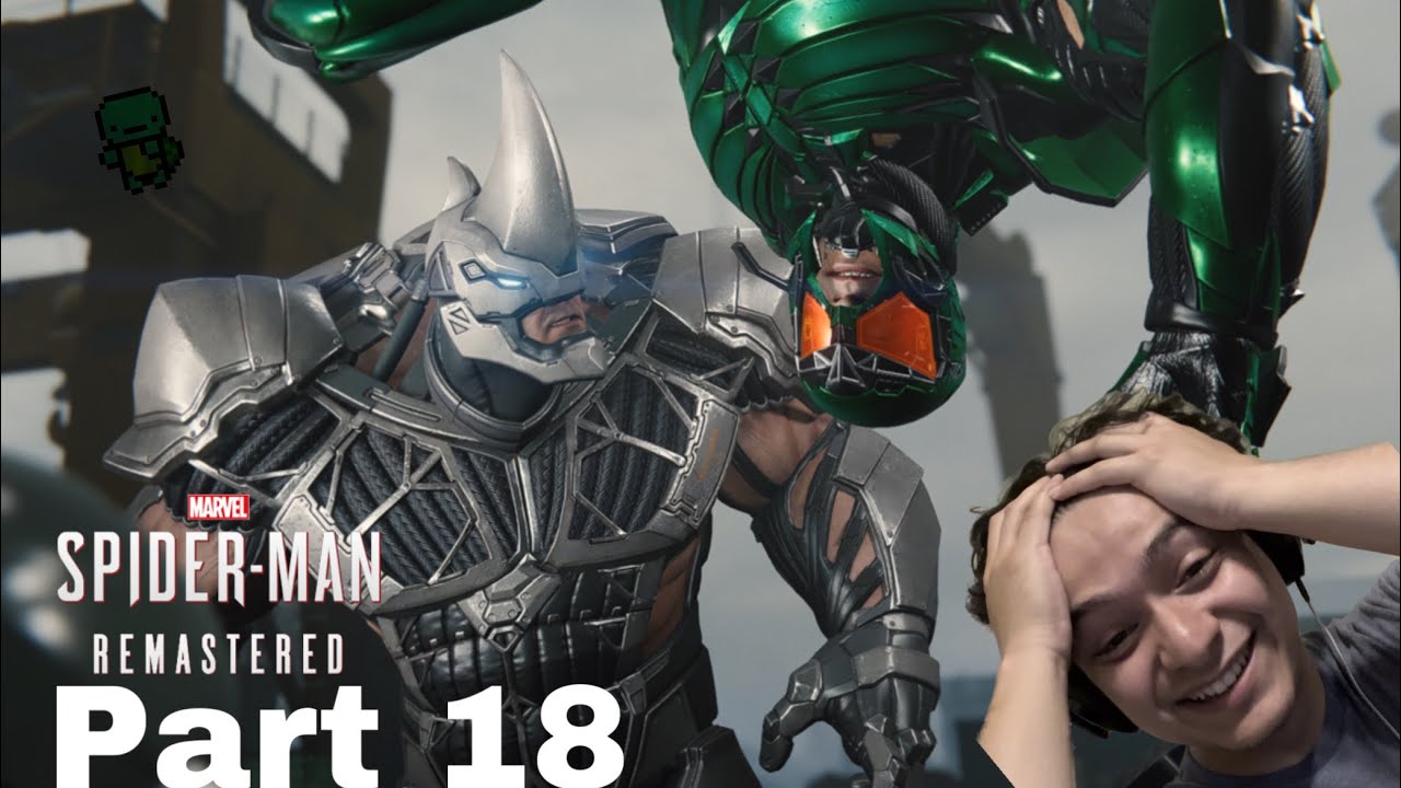 Idk if I can do this anymore | Marvel's Spider-Man Remastered - Part 18 ...