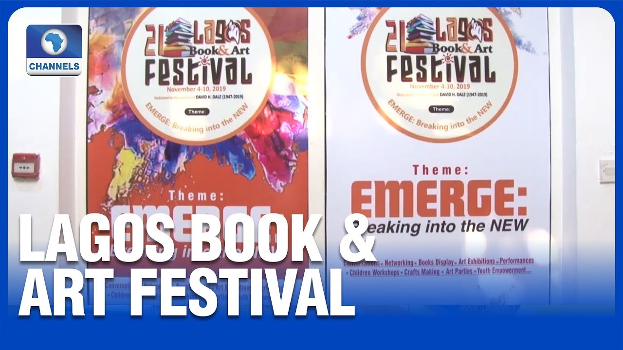 Highlights Of 2019 Lagos Book And Art Festival - YouTube