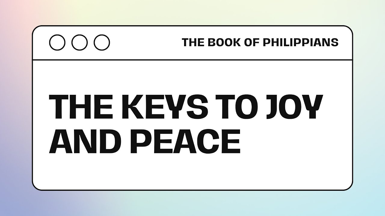 10-26-25- The Keys to Joy and Peace - YouTube
