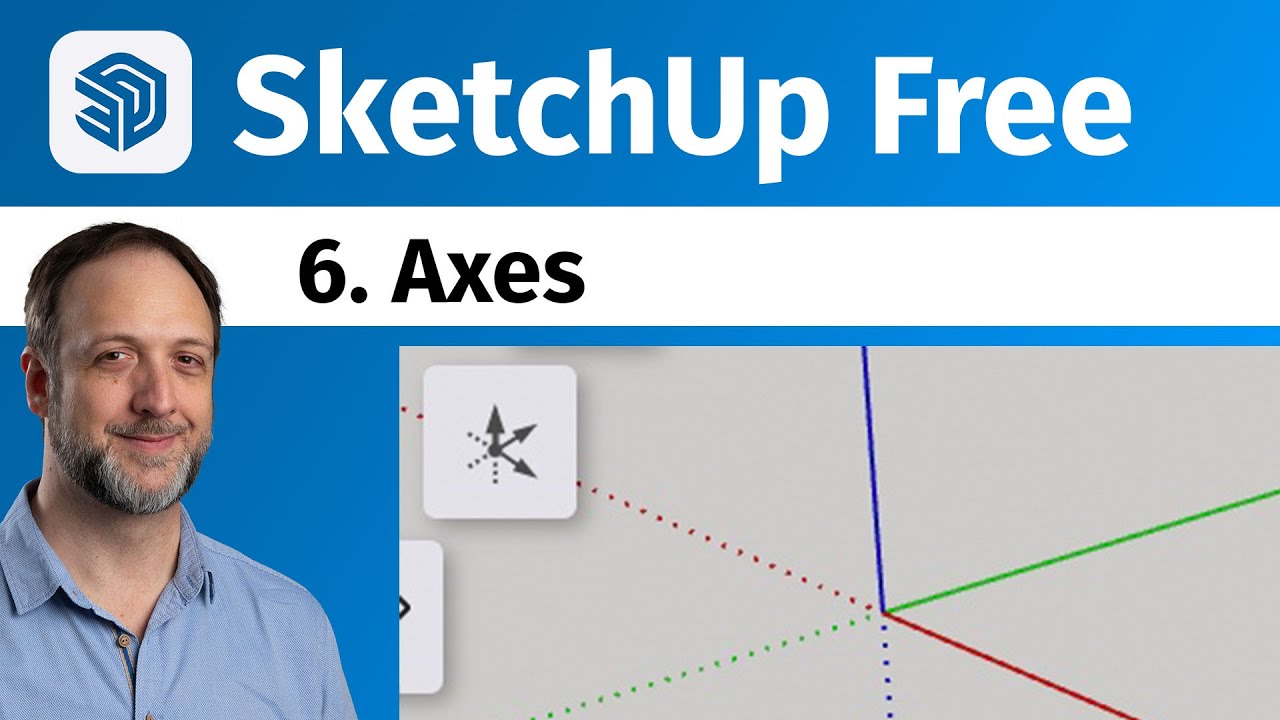 Sketchup Free - 06 axes - YouTube