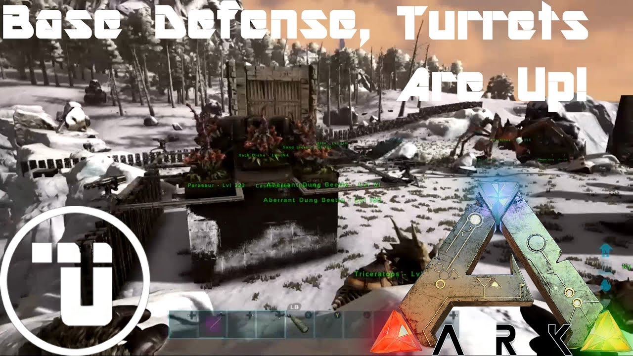 Base Defense, Turrets Are Up! | Ark: Survival Evolved | UnKnownPvP The ...