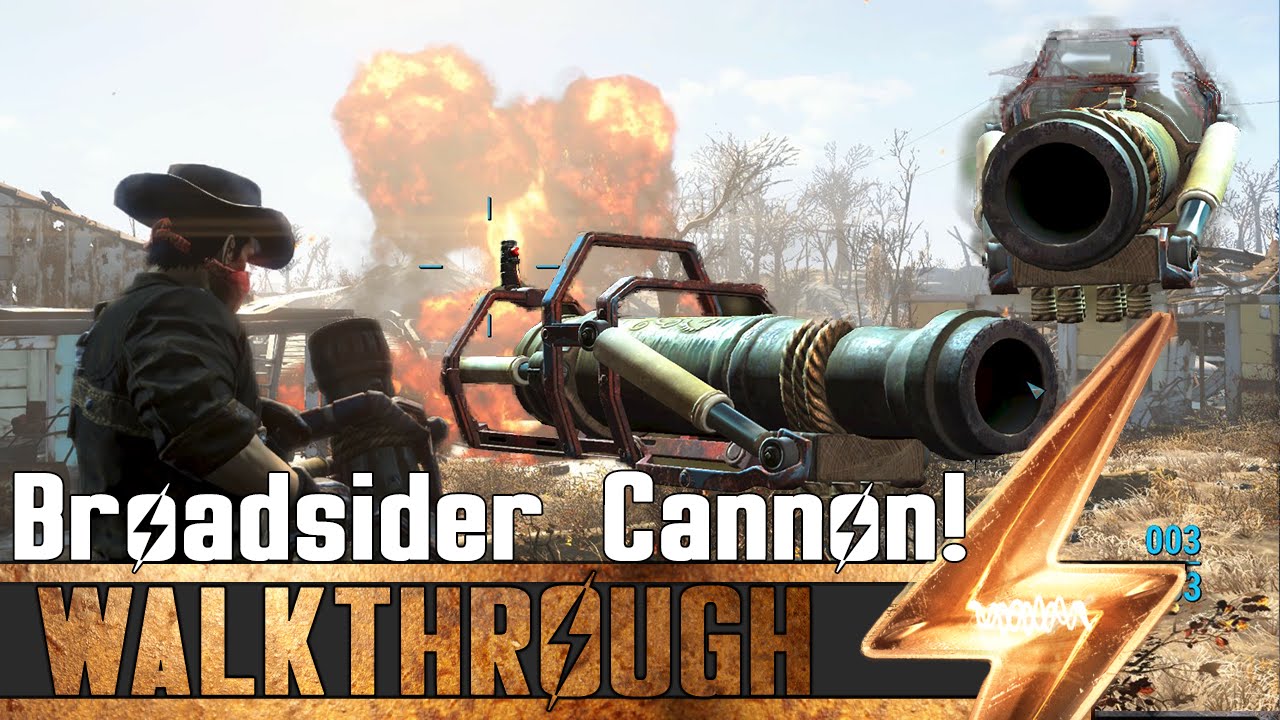 Fallout 4 Unique Weapon - Broadsider (Shoots Cannonballs!) Location ...