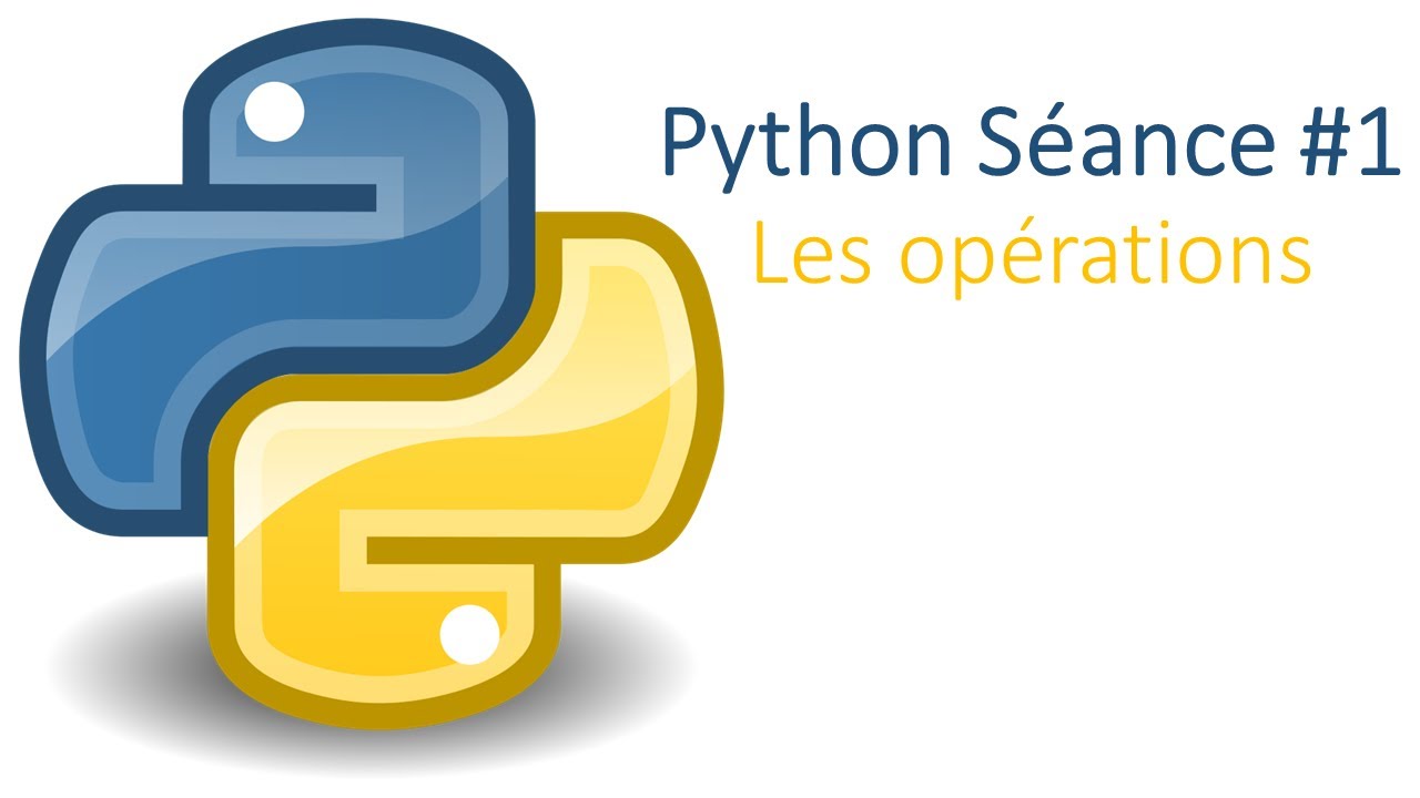 Python #1 Les opérations - YouTube