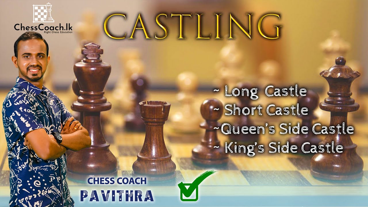 Episode 08 | Special Moves | CASTLING | Short & Long Castle | King's ...