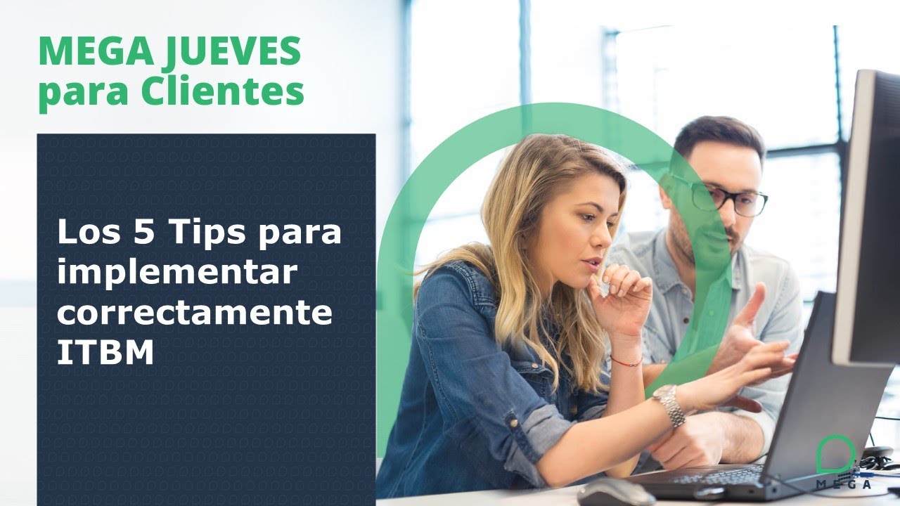 MEGA Jueves #15 Los cinco tips para implementar correctamente ITBM - YouTube