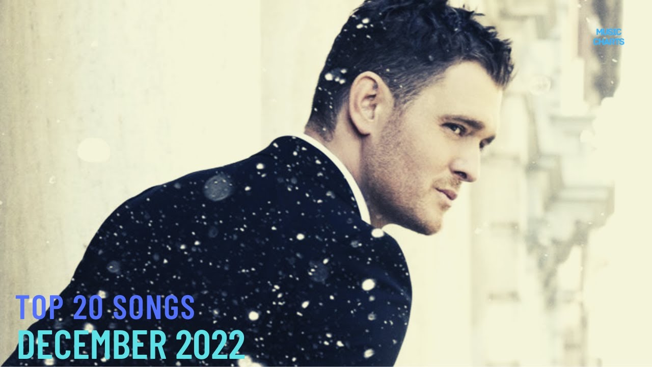 Top 20 Songs: December 2022 (12/24/2022) I Best Billboard Music Chart ...