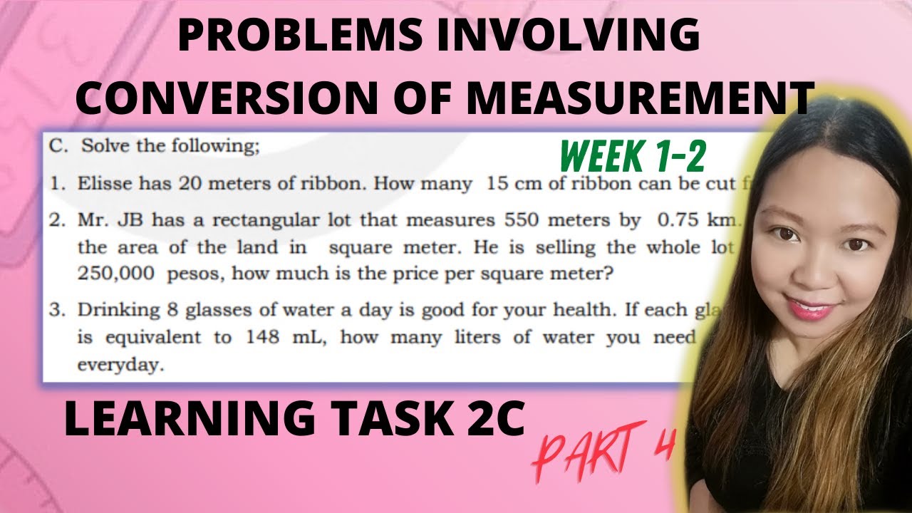 PROBLEMS INVOLVING CONVERSION OF MEASUREMENT| WEEK 1-2 LEARNING TASK 2C ...