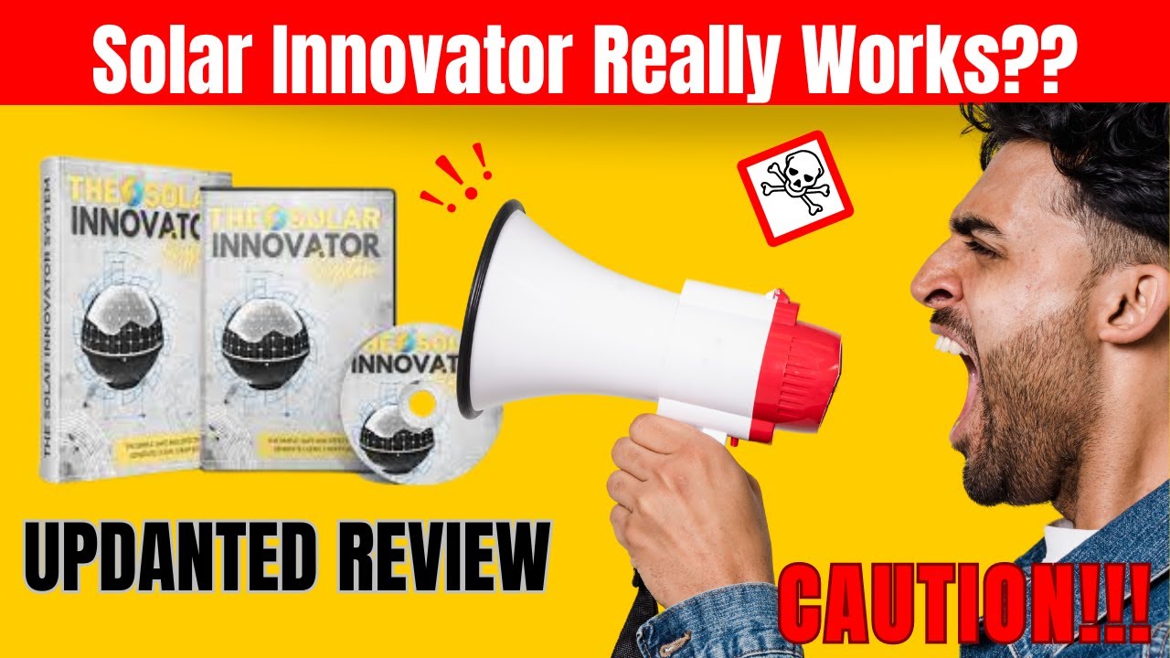 Solar Innovator🚨ALERT🚨Solar Innovator System Review ⛔CAUTION⛔ Solar ...