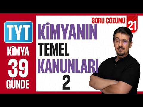 Kimyanın Temel Kanunları-2 Soru Çözümü | 39 GÜNDE AYRINTILI KİMYA KAMPI 2026 | 21