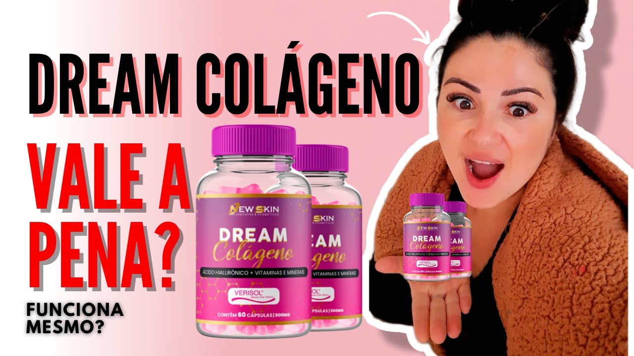 Dream Colágeno funciona - (Dream Colageno) - Dream Colágeno é Bom ...