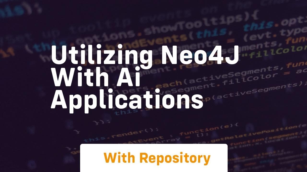 Utilizing neo4j with ai applications - YouTube
