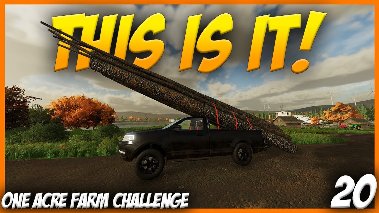 Selling Our Last Couple of Trees - FS22 No Mods One Acre Challenge Part ...