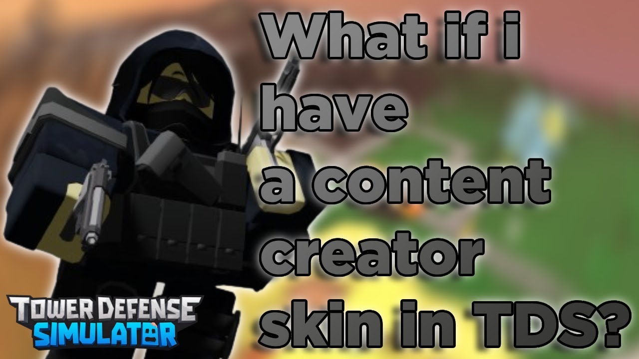 What if i have a content creator skin in TDS (Scout Skin) - YouTube