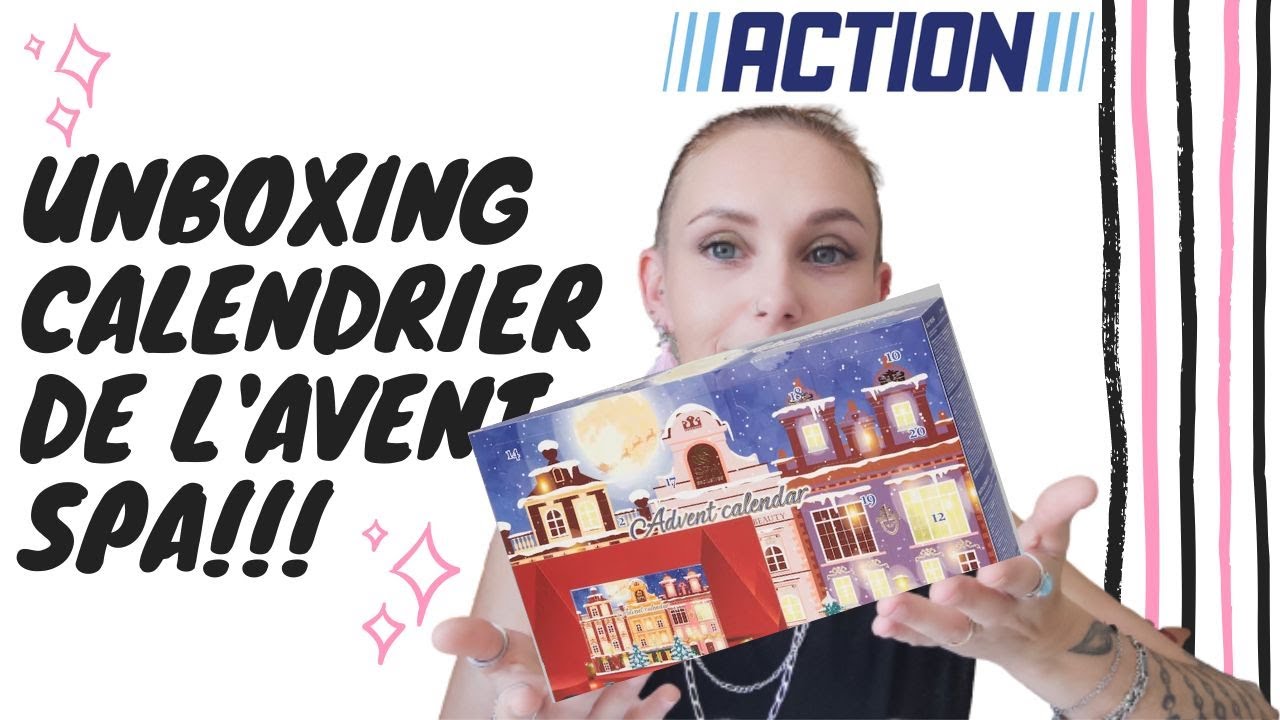 CALENDRIER DE L'AVENT SPA "ACTION" !! À petit prix 💥( SPOILER)💥 - YouTube