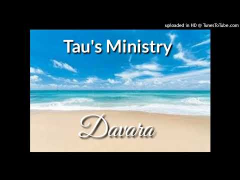 DAVARA - Tau's Ministry