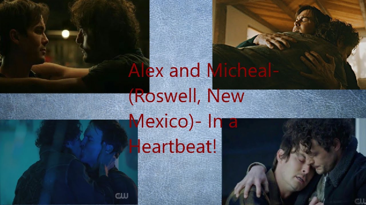 Alex and Michael- (Roswell, New Mexico)- In a Heartbeat - YouTube