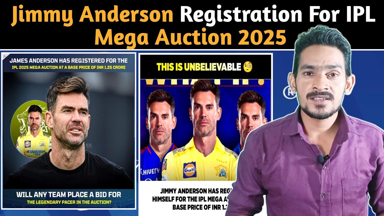 Jimmy Anderson Registration For IPL Mega Auction 2025 || Ipl 2025 ...
