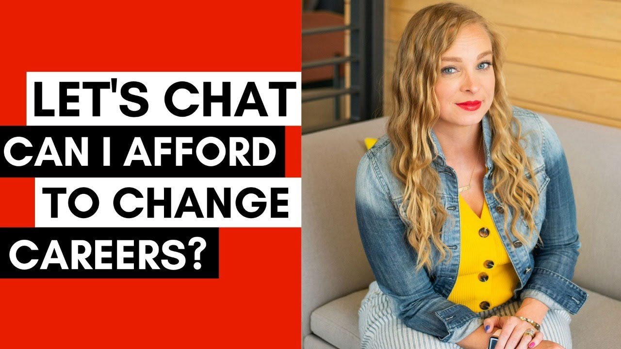 Money Mindset | Can I Afford to Change Careers? - YouTube